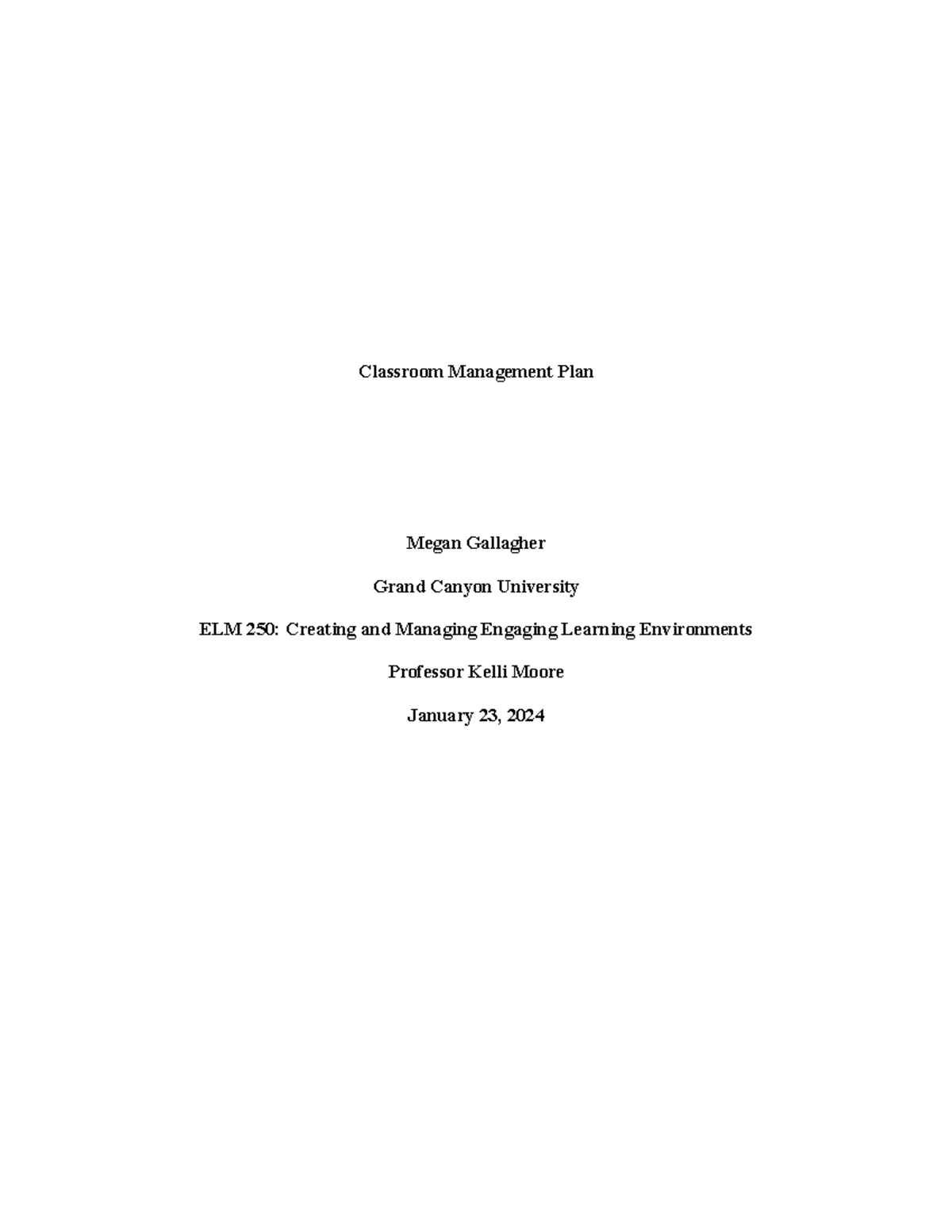 ELM 250: Classroom Management Plan for Engaging Learning Environments ...