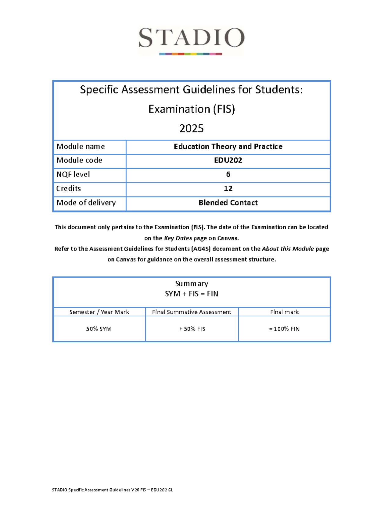 Stadio Specific Assessment Guidelines for EDU202 FIS Exam 2025 - Studocu