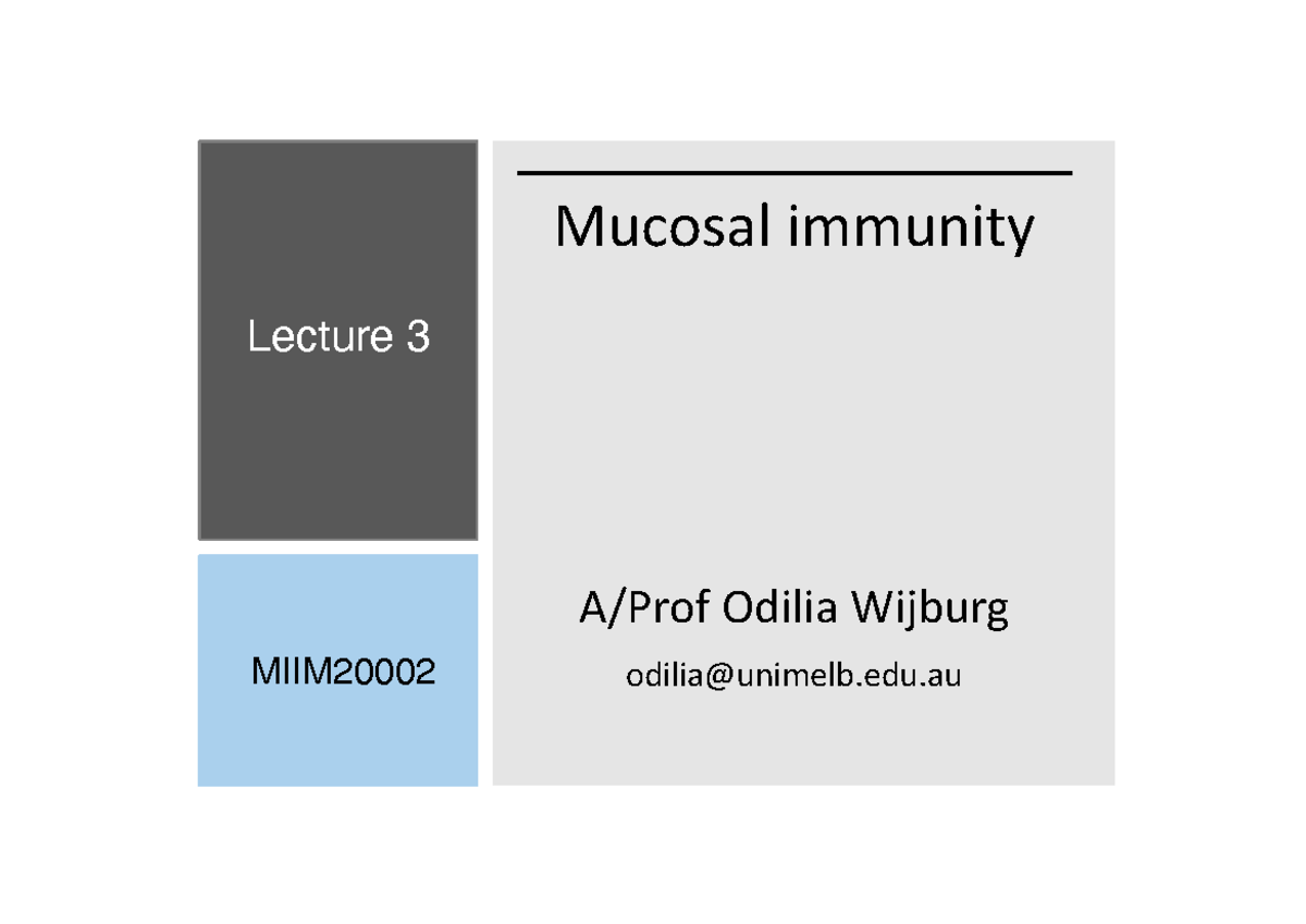 MIIM2000 Lecture 32: Mucosal Immunity Overview and Mechanisms - Studocu