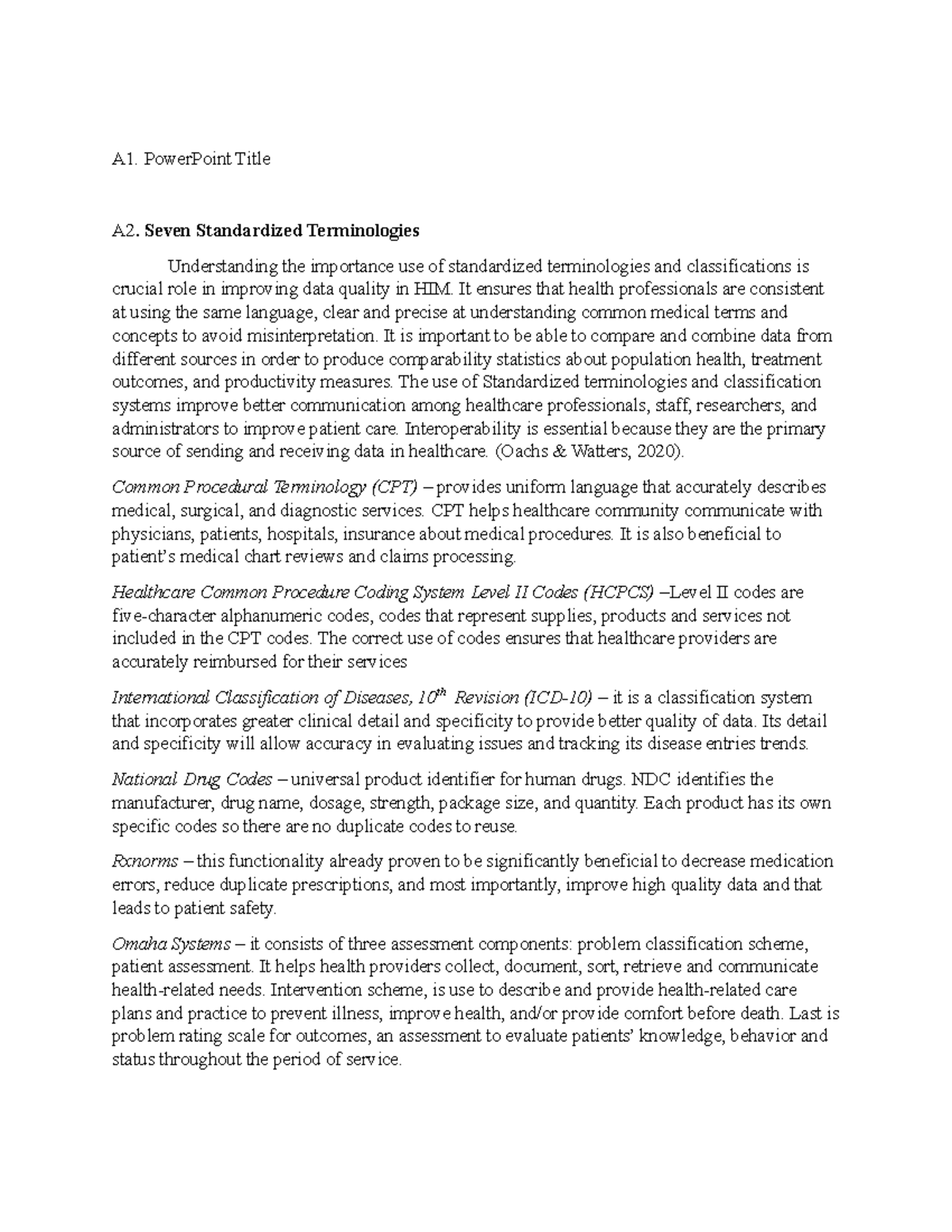 C803 Task 2 - PowerPoint on Standardized Terminologies in HIM - Studocu