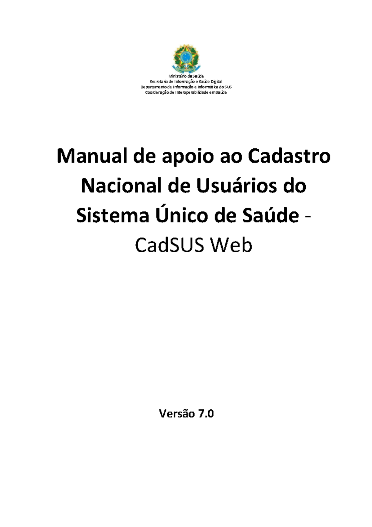 Manual do Sistema CadSUS Web - Versão 7 - Ministério da Saúde - Studocu
