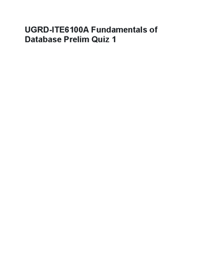 Fundamentals OF Database Prelim QUIZ - Question 1 Correct Mark 1 out of 1. Flag question ...
