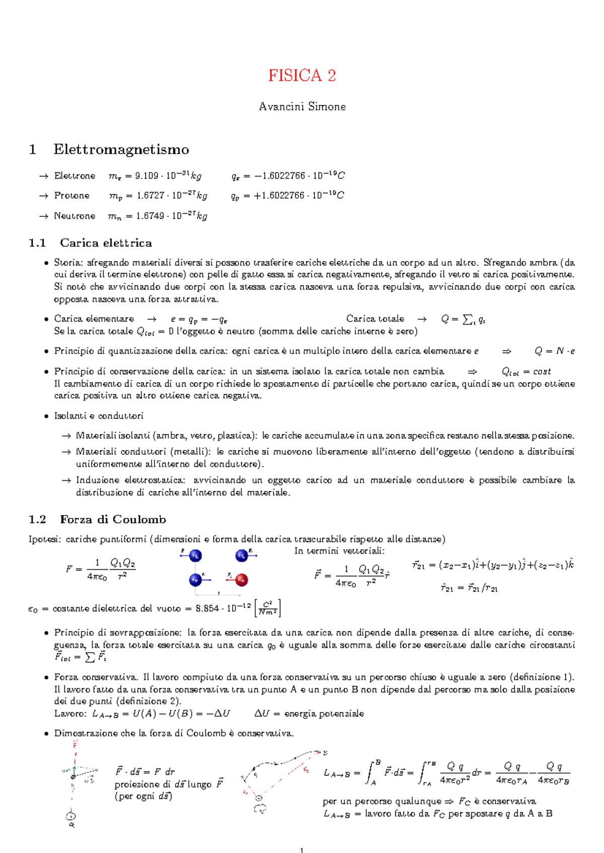Appunti di Fisica 2__ - FISICA 2 Avancini Simone 1 Elettromagnetismo →Elettrone me= 9. 109 · 10 ...