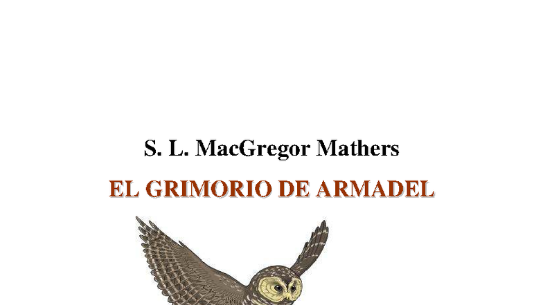 S. L. MacGregor Mathers - El Grimorio de Armadel: Análisis y Conjuros ...