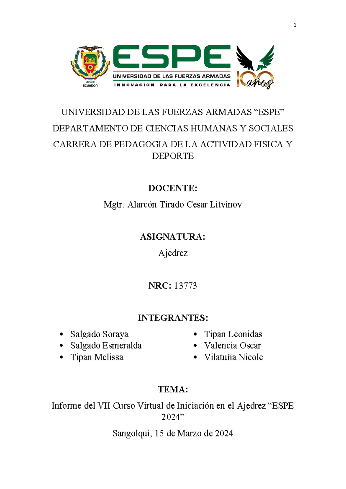 Grupo N°2 Informe Final DEL VIII Curso DE Ajedrez ESPE 2024 Informe ...