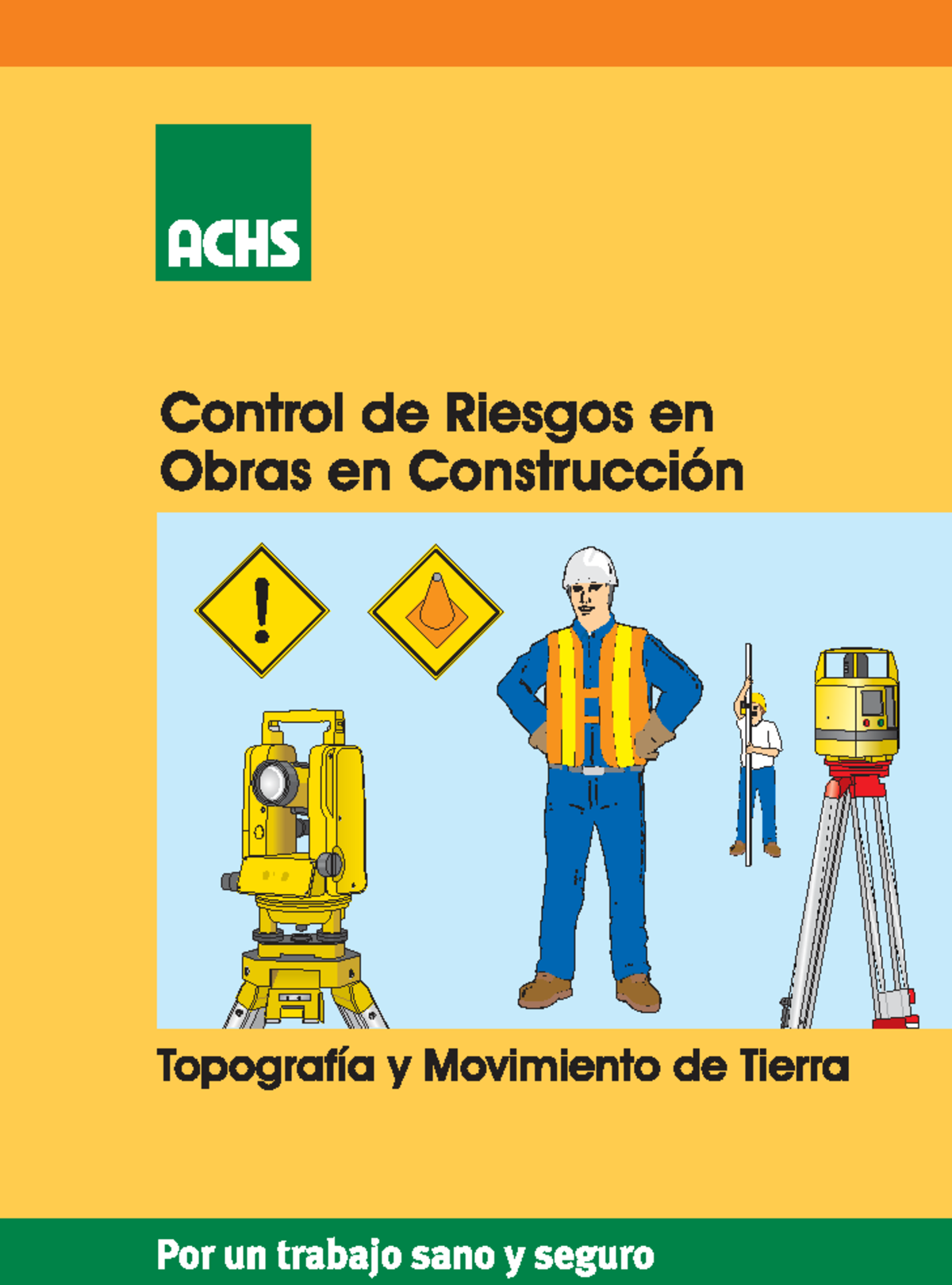 Control de Riesgos en Construcción: Topografía y Seguridad Vial - ACHS ...