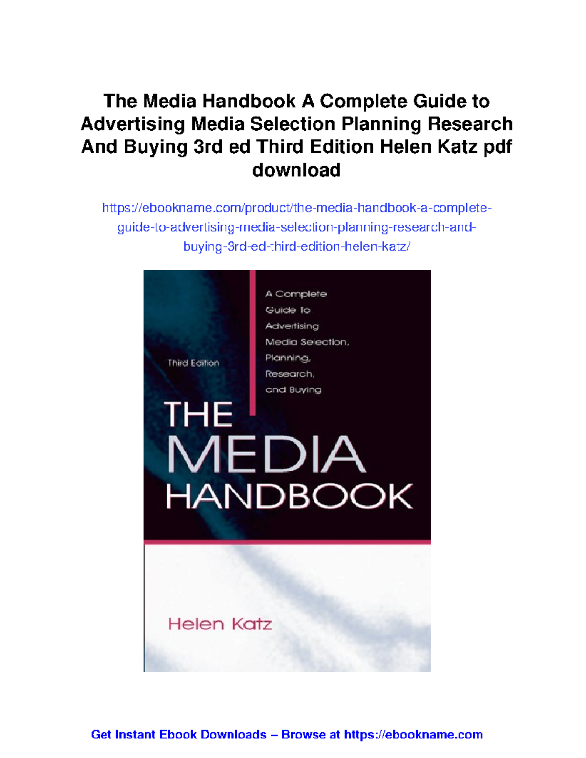 The media handbook: A complete guide to advertising media selection ...