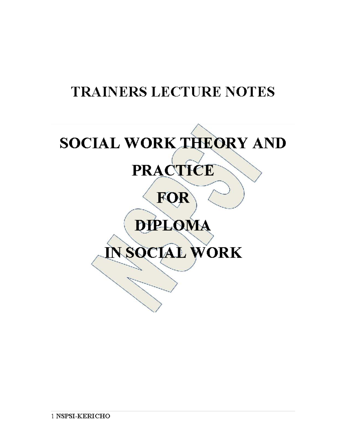 SOCIAL WORK THEORY AND PRACTICE LECTURE NOTES (DIPLOMA IN SOCIAL WORK 1 ...