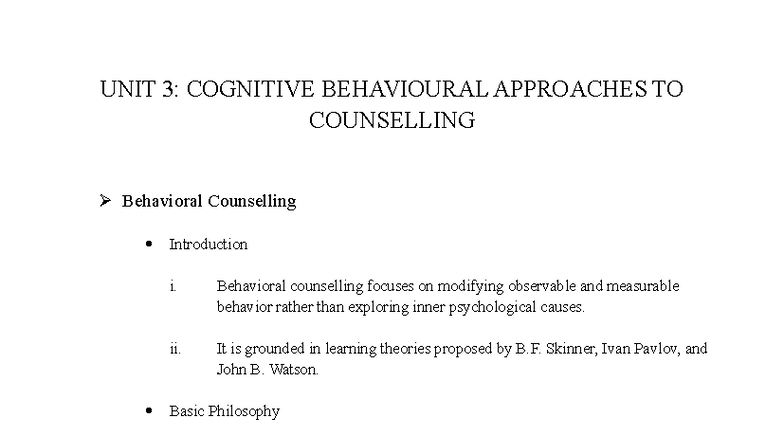 Unit 3 Cognitive Behavioural Approaches to Counselling - UNIT 3 ...