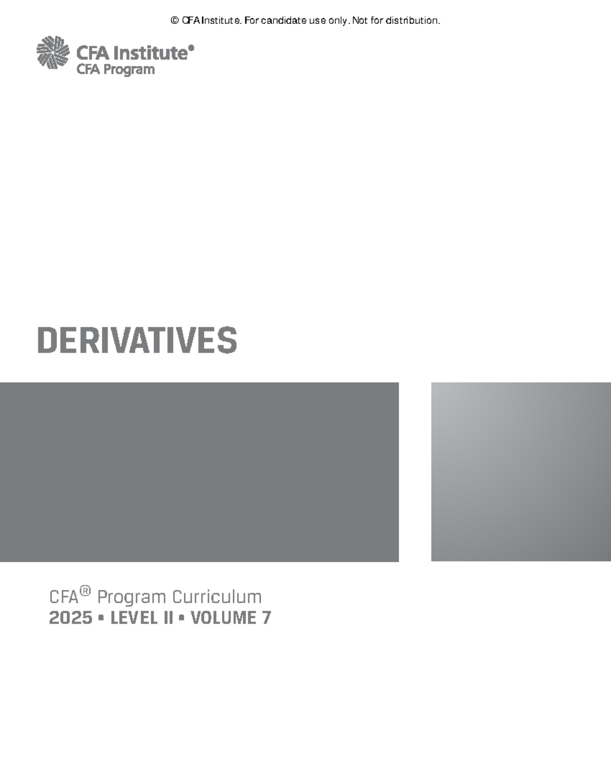 2025 CFA Level II Volume 7 Study Guide: Derivatives Explained - Studocu