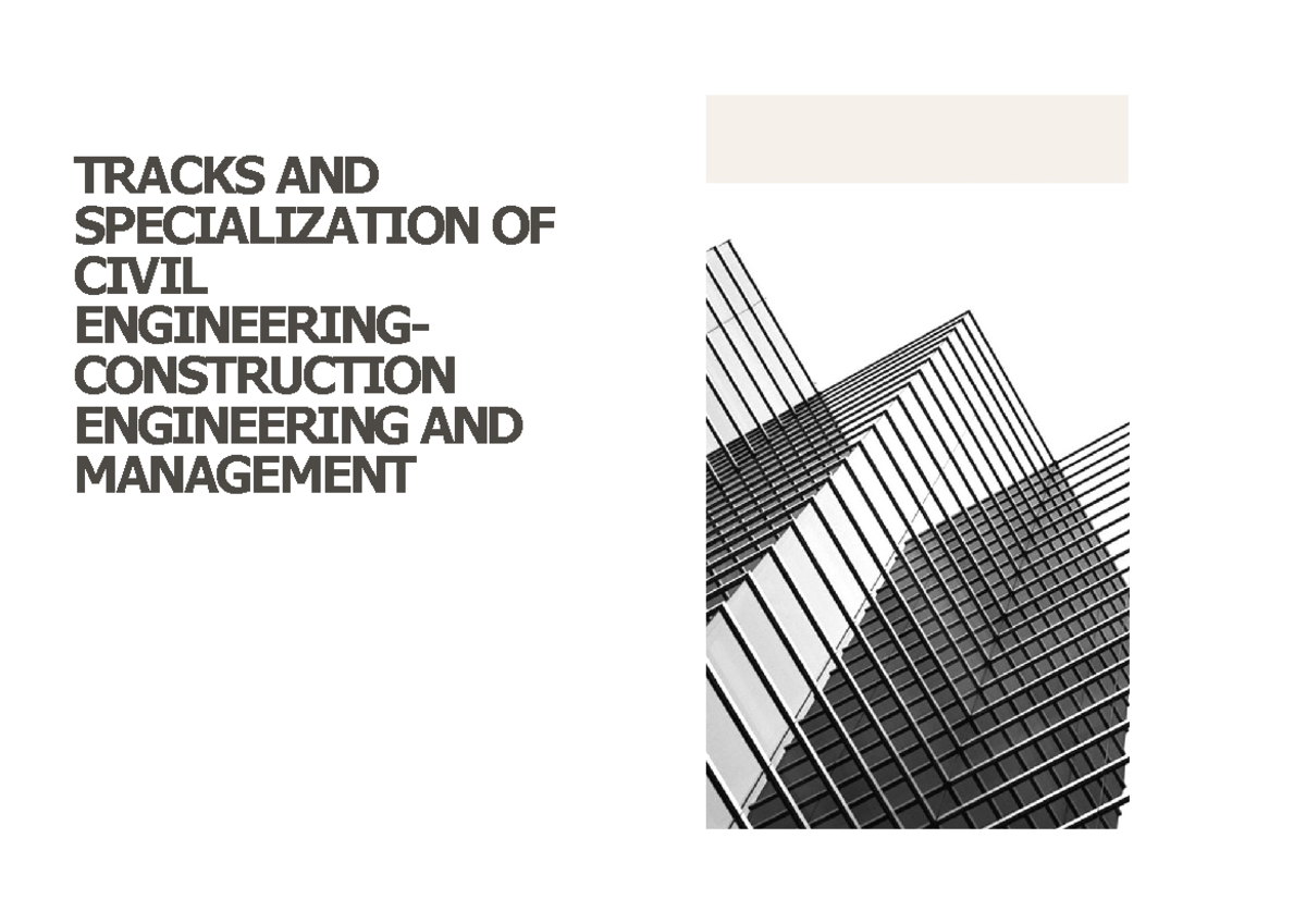PPT - Construction Management Specialization - TRACKS AND SPECIALIZATION OF CIVIL ENGINEERING ...