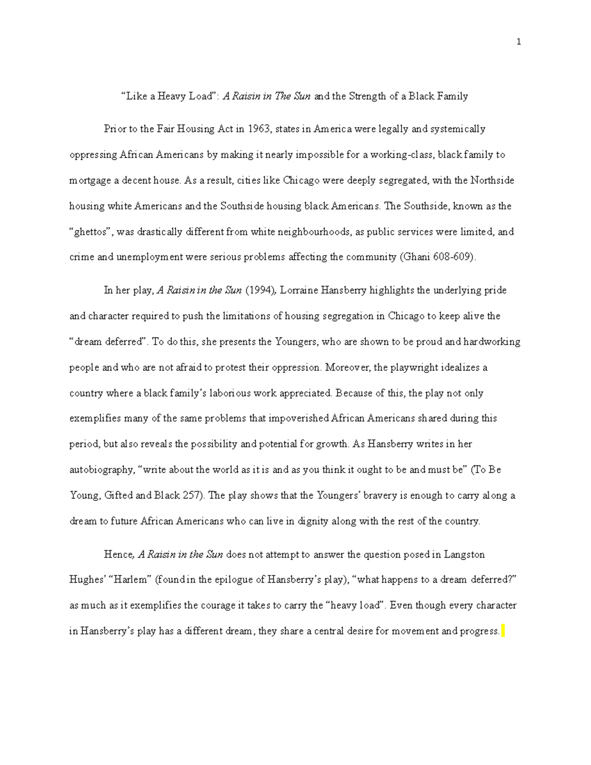 Essay on A Raisin in the Sun by Lorraine Hansberry - 1 “Like a Heavy ...