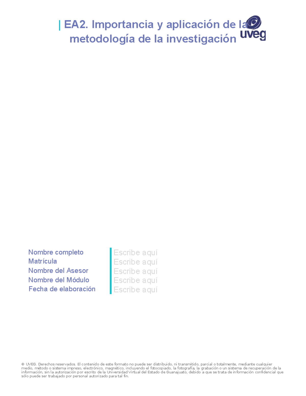 EA2. Importancia y Aplicación de la Metodología de la Investigación - Studocu