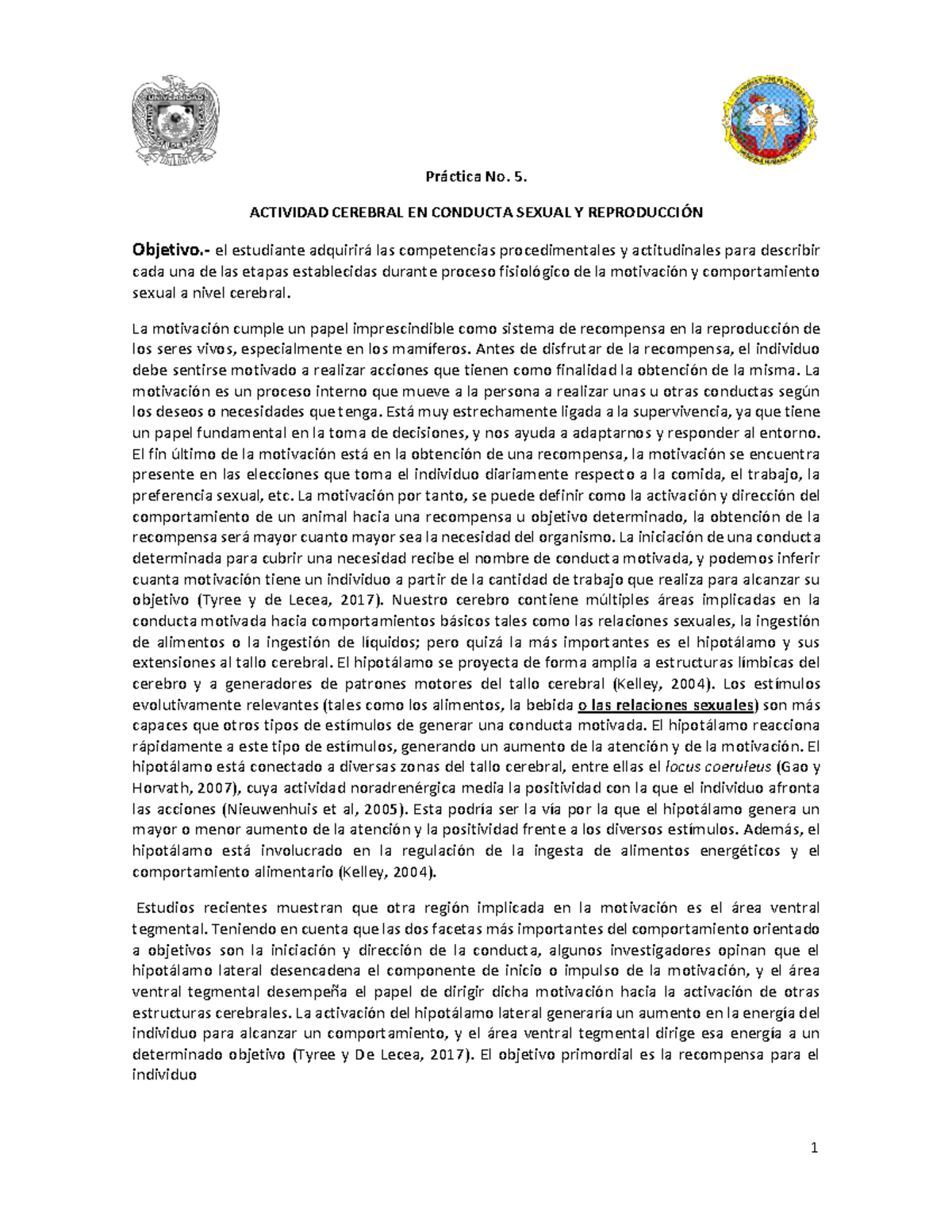 P5 - practica - Pr·ctica No. 5. ACTIVIDAD CEREBRAL EN CONDUCTA SEXUAL Y REPRODUCCI”N Objetivo ...
