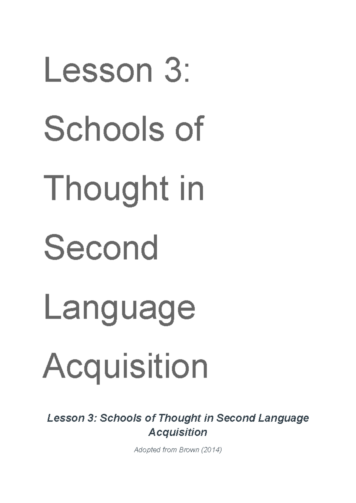 Lesson 3 Schools of Thought in Second Language Acquisition - Lesson 3 ...