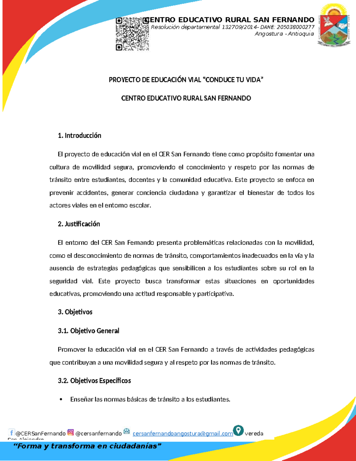 Proyecto de Educación Vial en CER San Fernando - Angostura DANE - Studocu