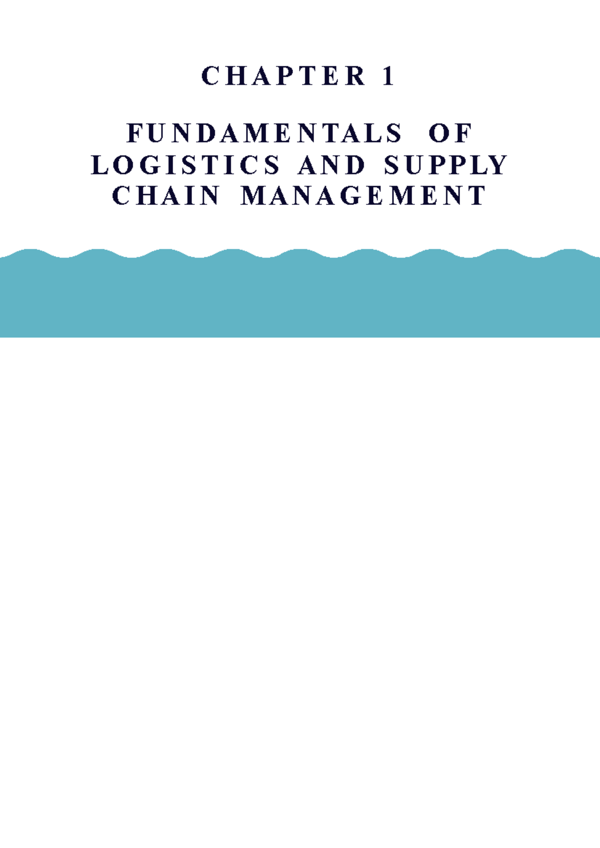 Chapter 1 - Fundamentals of Logistics & Supply Chain Management - Studocu