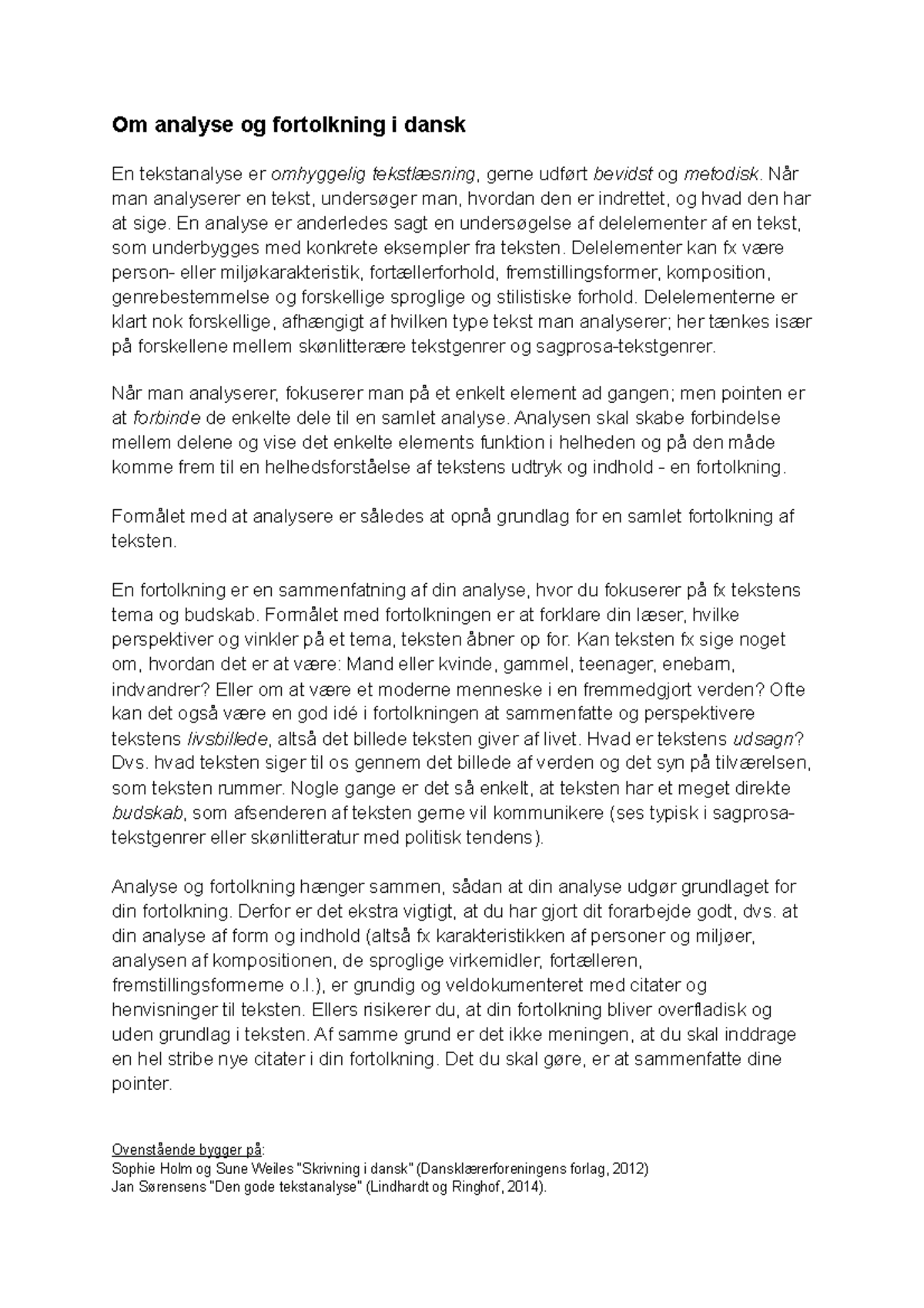 Analyse og fortolkning i Dansk med eksempler - Om analyse og fortolkning i dansk En tekstanalyse ...