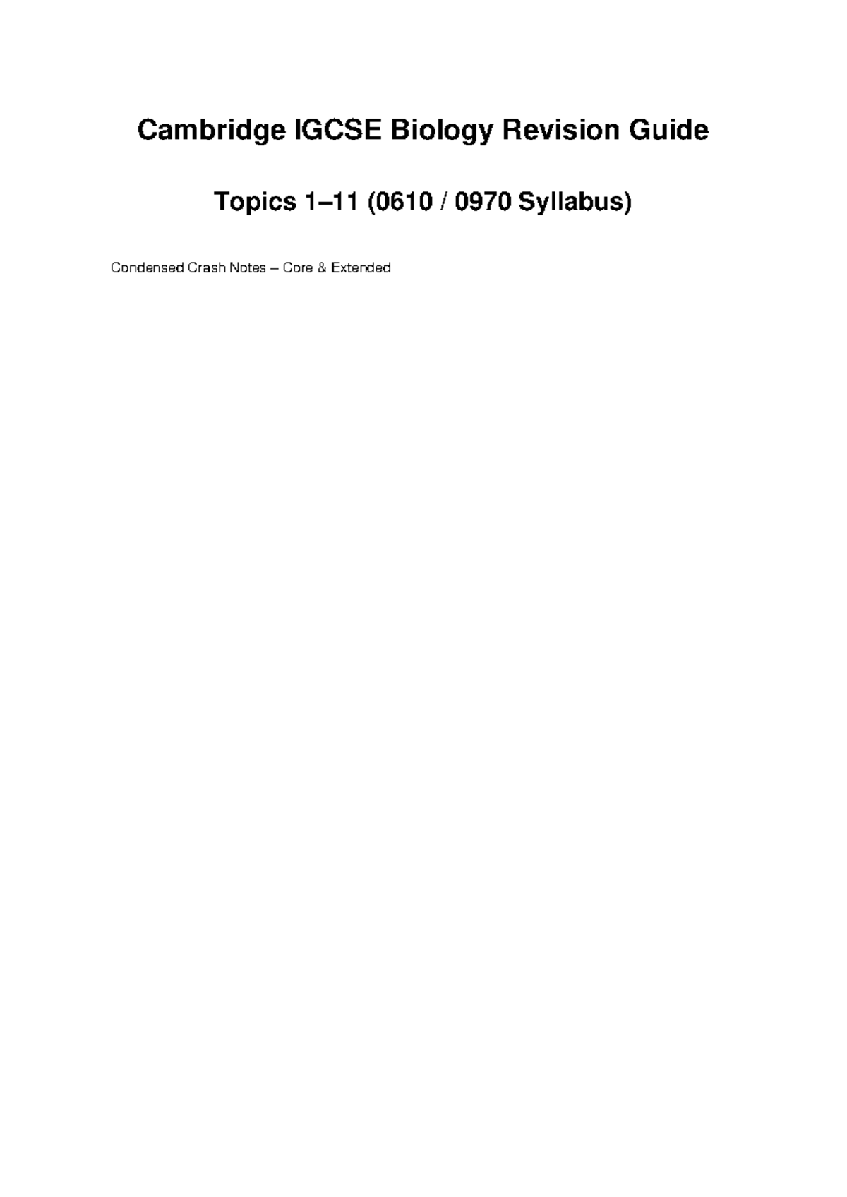 Cambridge IGCSE Biology Revision Guide (0610 0970) Topics 1-11 - Studocu