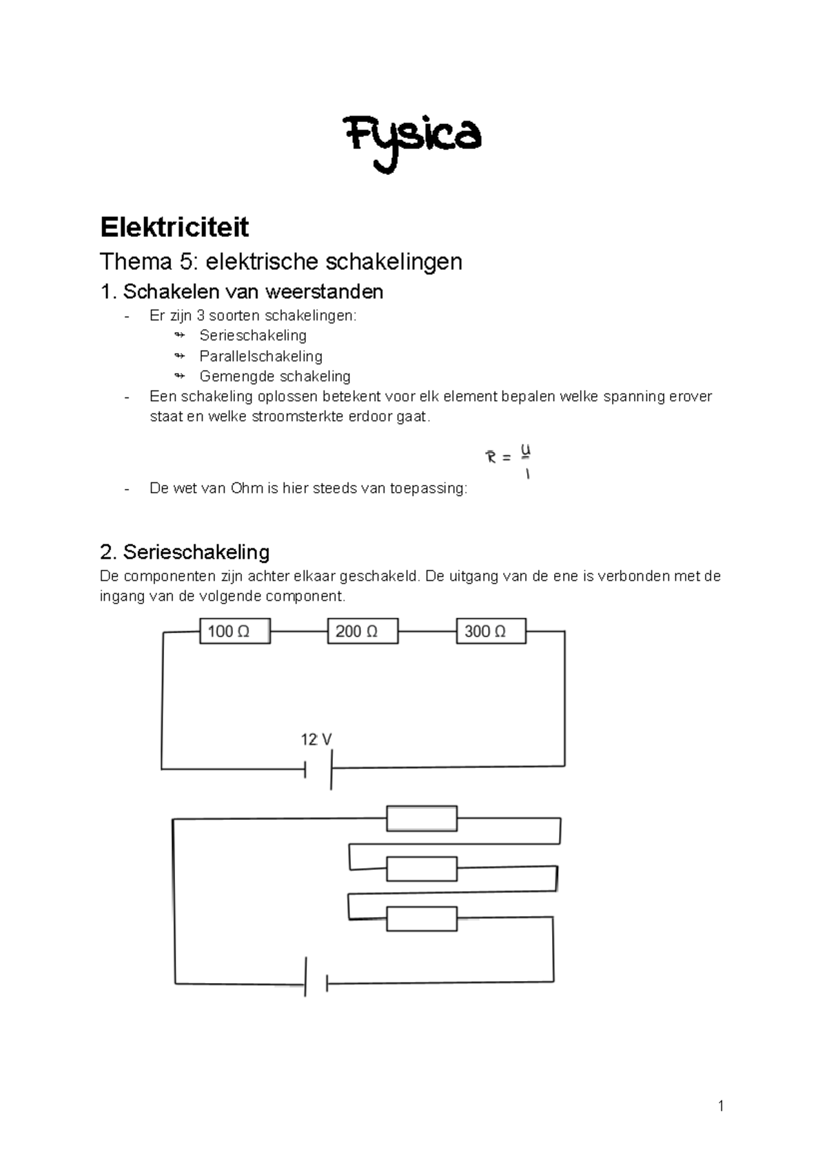 Elektrische Schakelingen - Thema 5: Basisprincipes & Voorbeelden - Studocu
