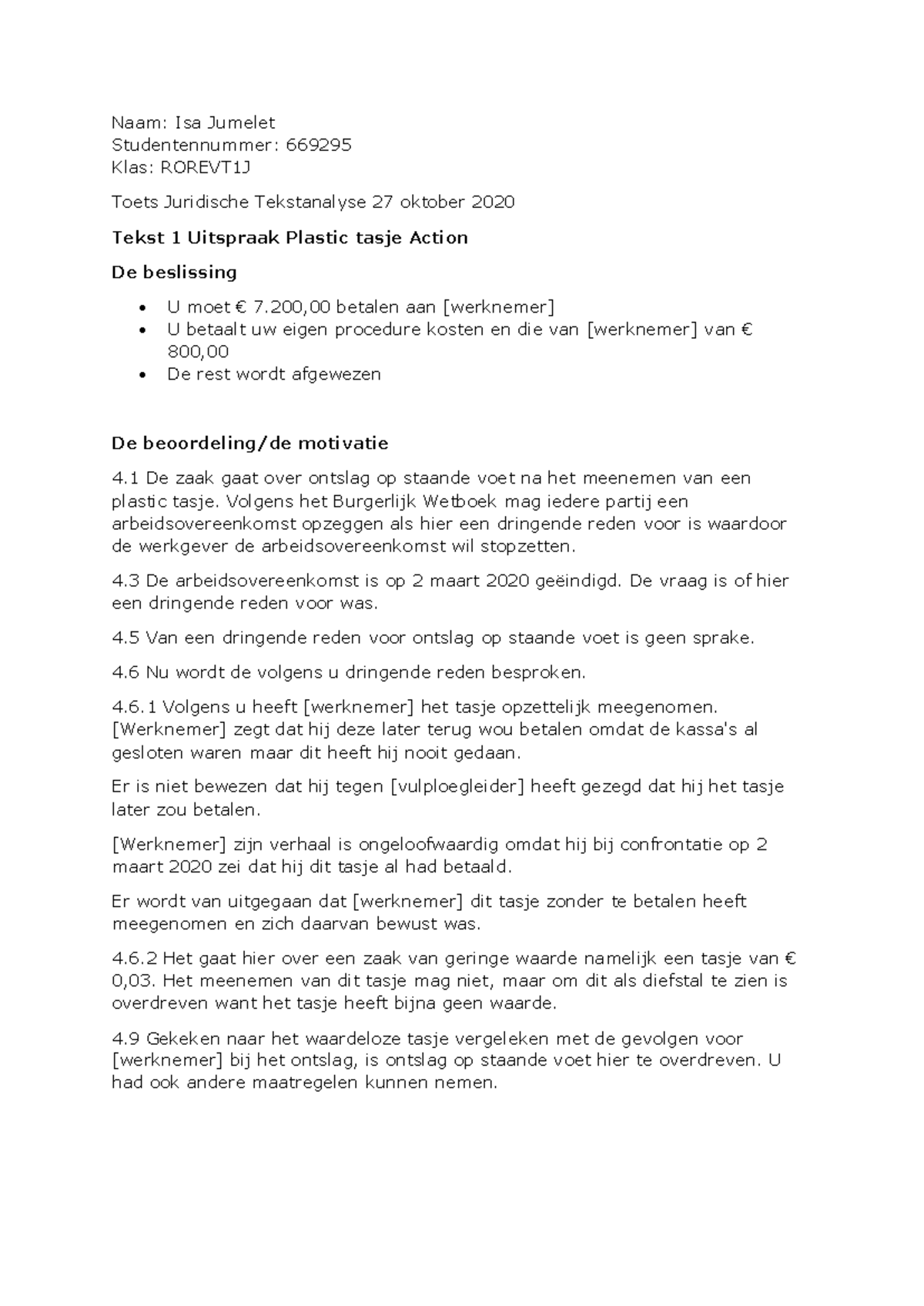 Toets Juridische tekstanalyse - Warning: TT: undefined function: 32 Naam: Isa Jumelet - Studeersnel