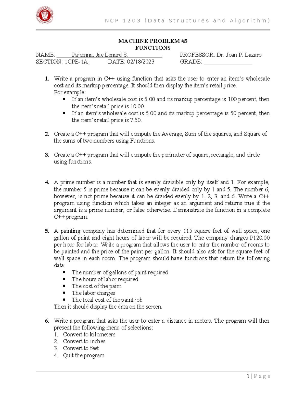 Machine Problem#3 - MACHINE PROBLEM FUNCTIONS NAME: Pajemna, Jae Lenard S. PROFESSOR: Dr. Joan P ...