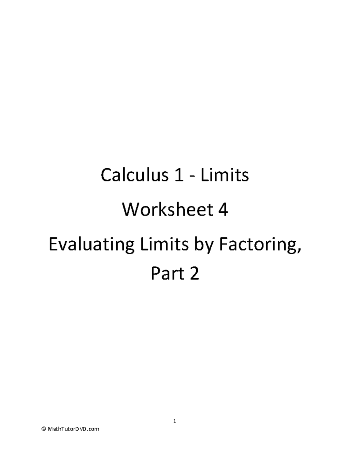 Calculus 1: Worksheet 4 - Evaluating Limits via Factoring Part 2 - Studocu