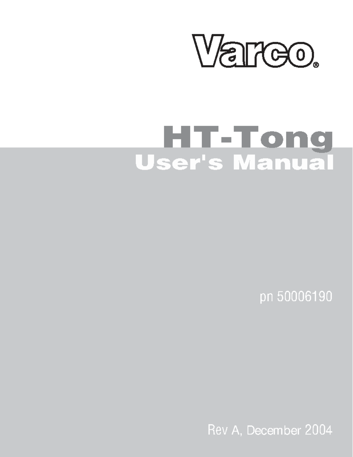 Varco Manual Tong Operations & Maintenance Guide (Rev A, 2004) - Studocu