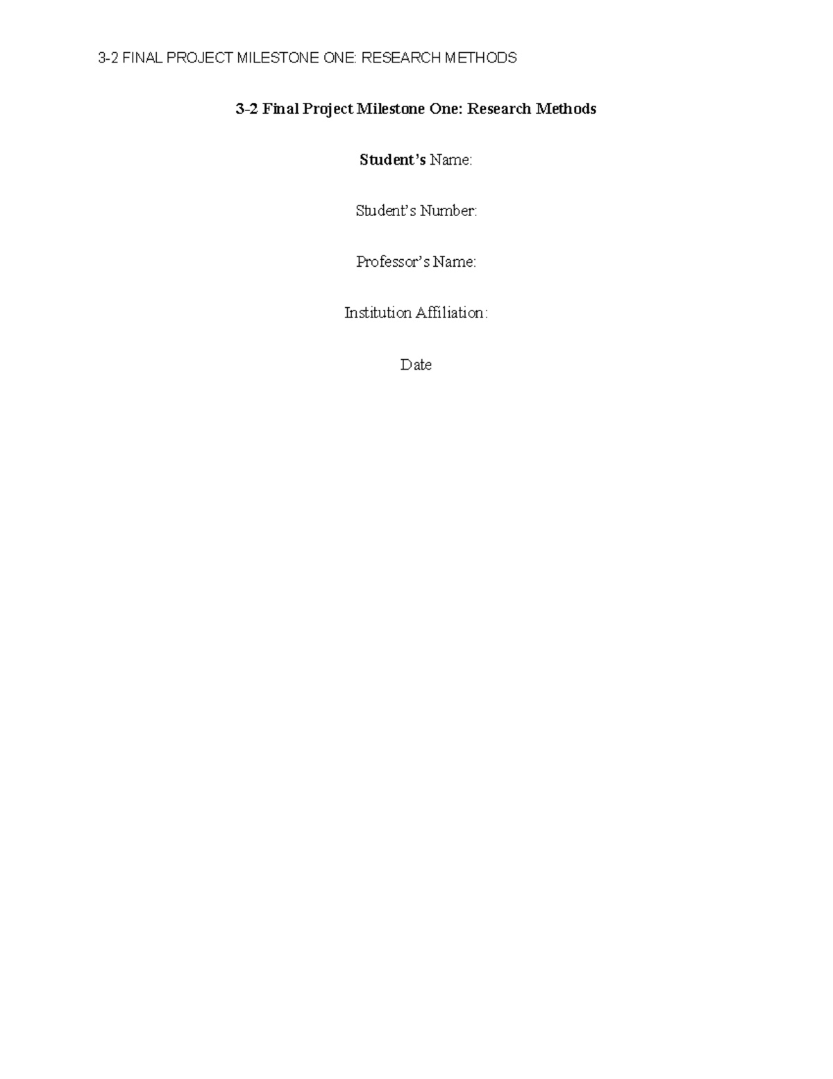 3-2 Final Project Milestone One: Research Methods - 3-2 Final Project ...