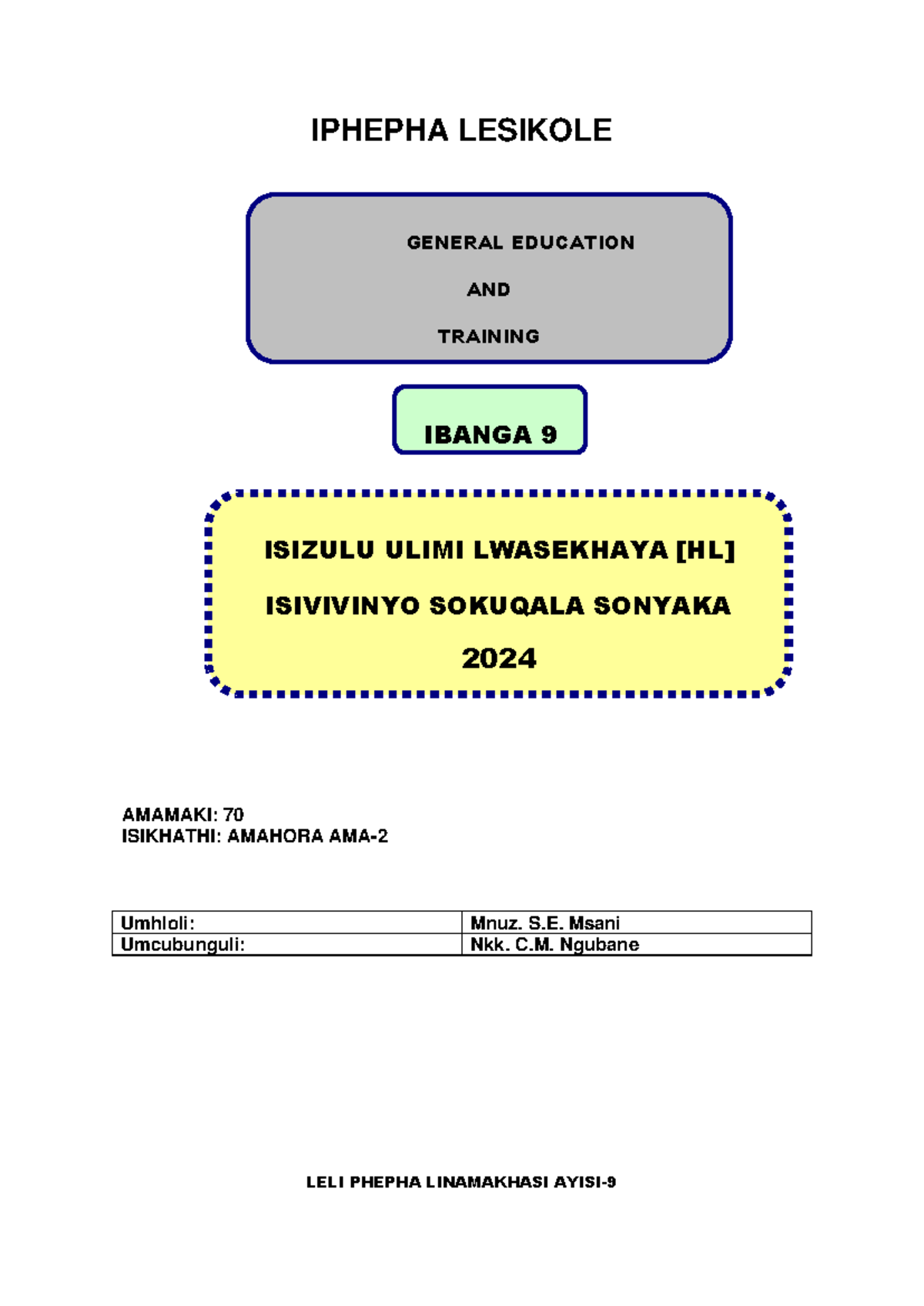 IPHEPHA LESIKOLE IBANGA 9: ISIZULU ULIMI LWASEKHAYA - ISIVIVINYO ...