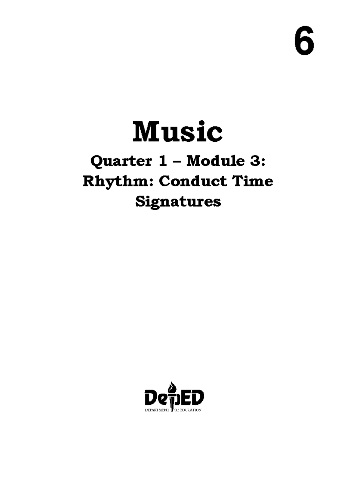 6 Music Q1 Mod 3: Rhythm & Conducting Time Signatures Guide - Studocu