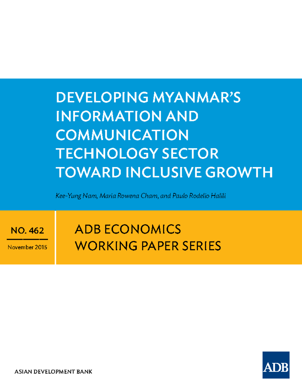 ADB Economics Working Paper No. 462: ICT Sector Development for ...