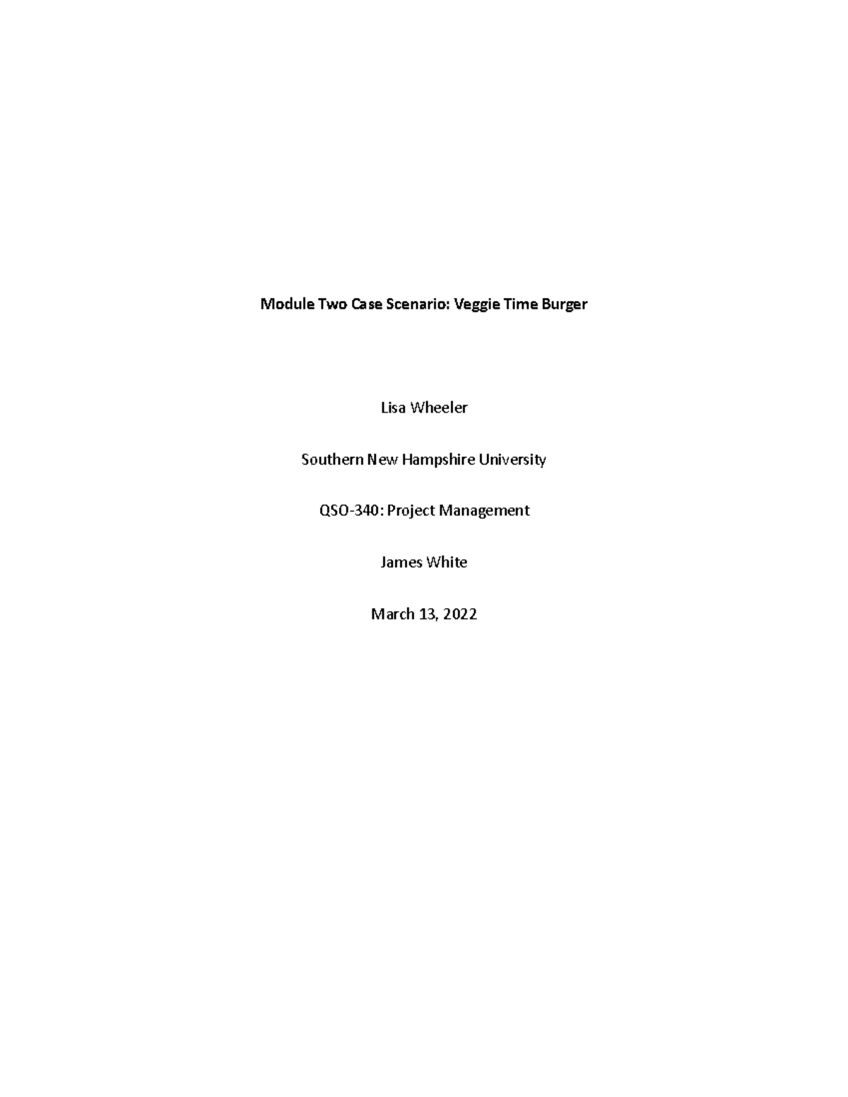 QSO 340 Module 2 Assignment: Veggie Time Burger Project Charter - Studocu