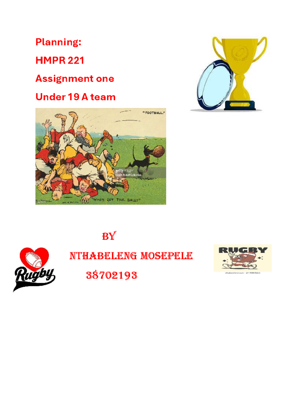 hmxh 221 test 2 - Planning: HMPR 221 Assignment one Under 19 A team BY ...