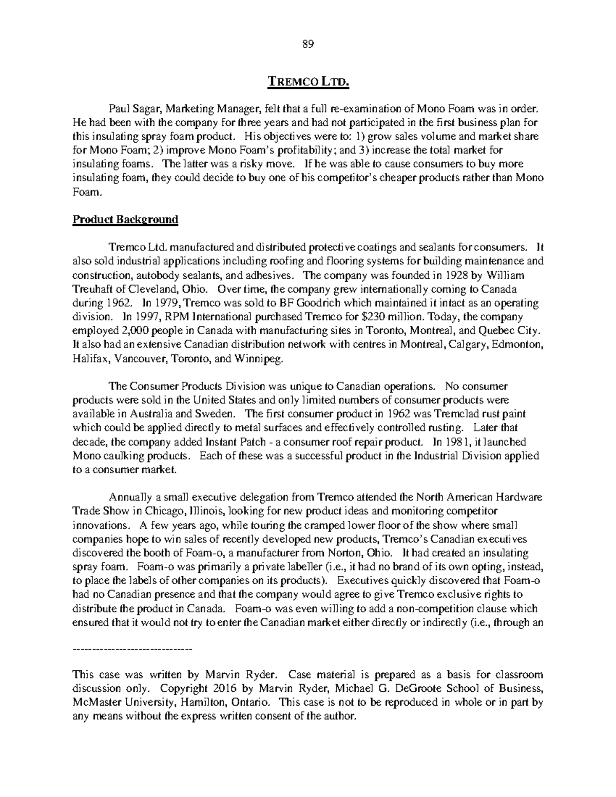 Tremco Ltd. 2022 - Mono Foam Case Study Analysis - Studocu