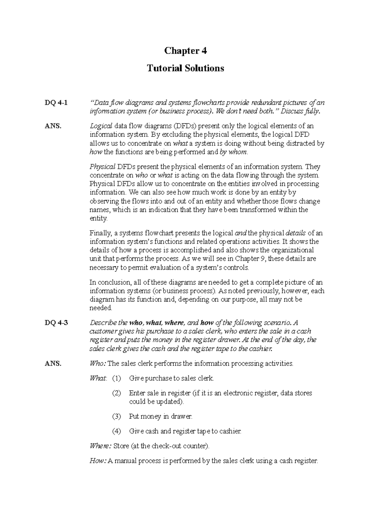 Ch 04 Tutorial Solutions - Chapter 4 Tutorial Solutions DQ 4- 1 “Data ...