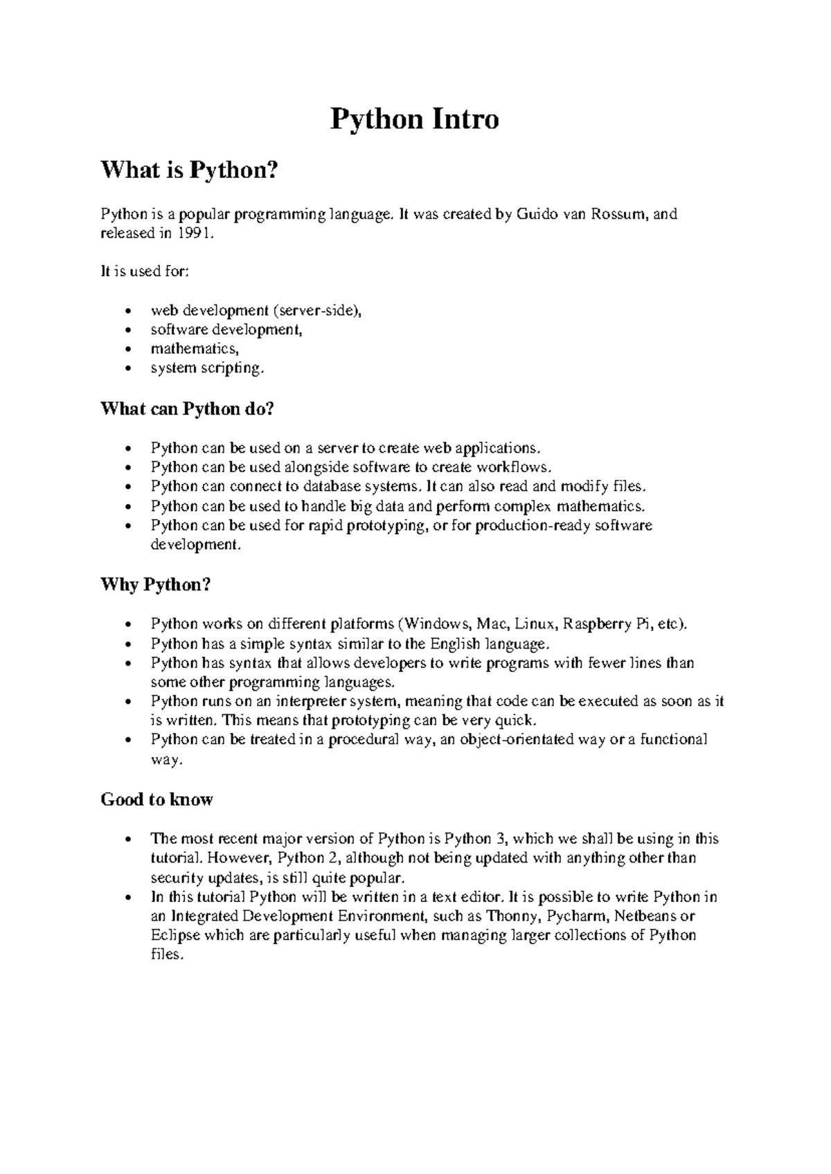 Python Intro - Python Intro What is Python? Python is a popular programming language. It was ...