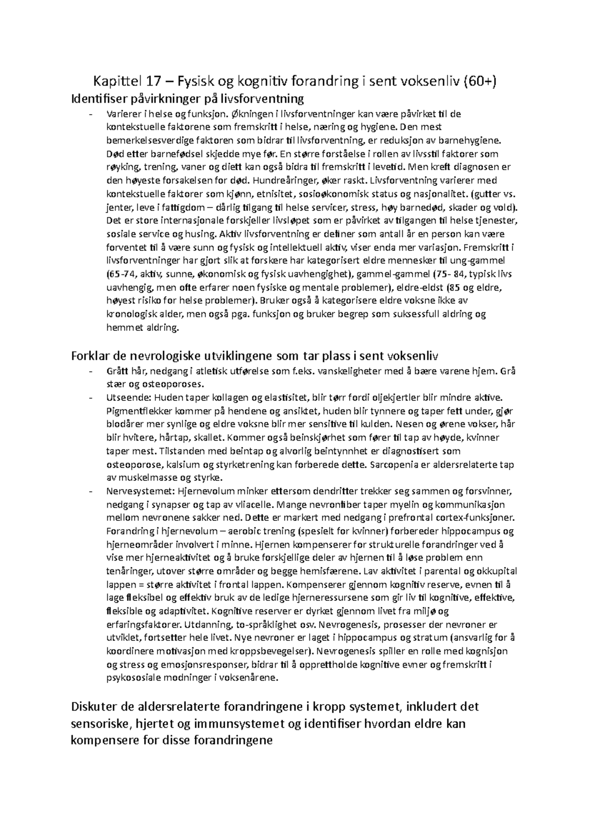 Kapittel 17 - Kapittel 17 – Fysisk og kognitiv forandring i sent voksenliv (60+) Identifiser ...