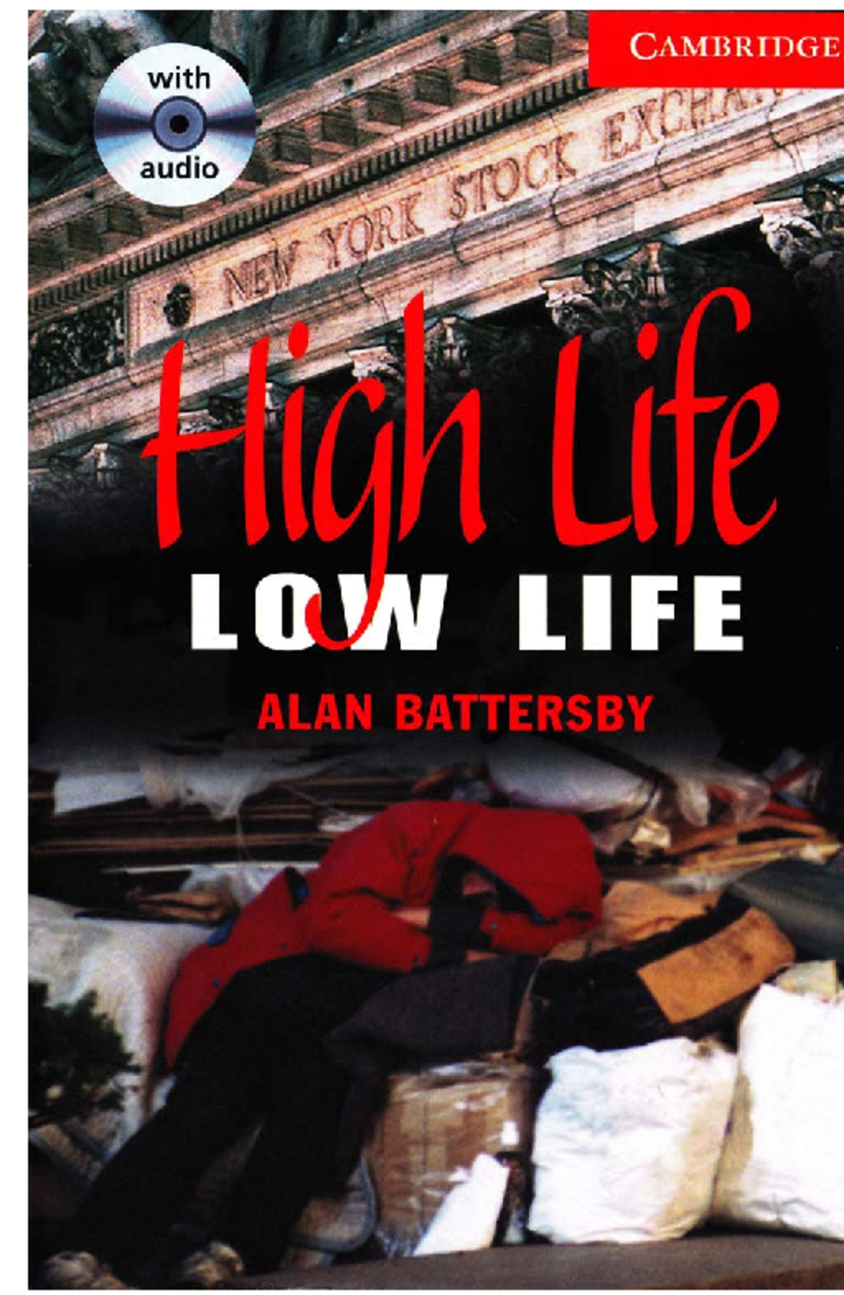 High Life, Low Life (L4): A Tale of Contrasting Lives - Studocu