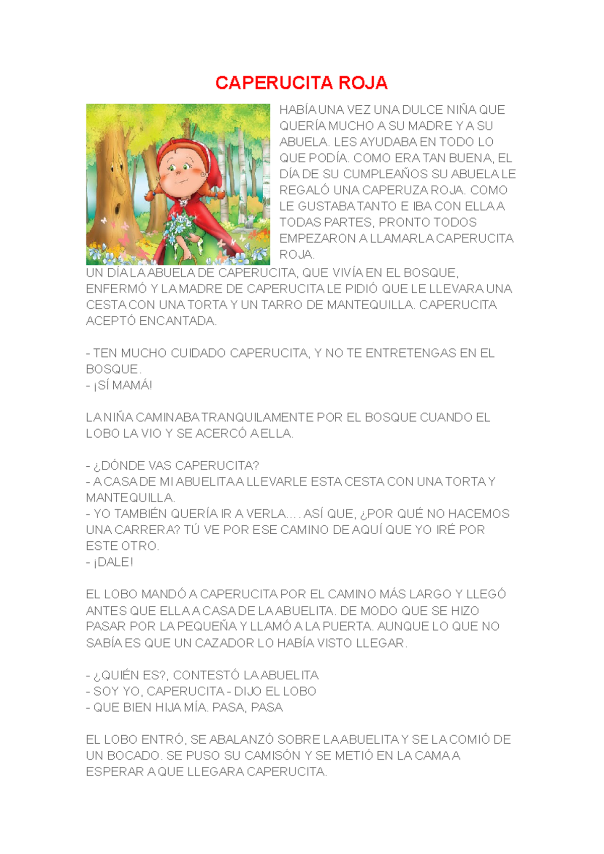 Caperucita ROJA - Cuento - CAPERUCITA ROJA HABÍA UNA VEZ UNA DULCE NIÑA ...