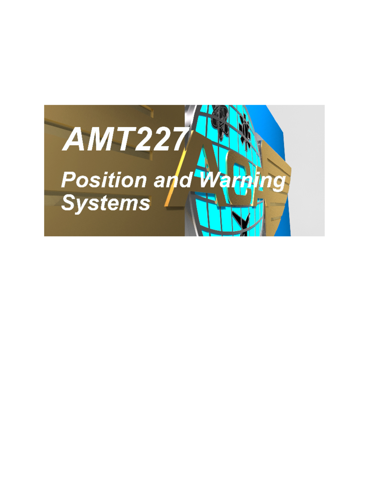 AMT 227 Boeing 737 Position & Warning Lighting System Overview - Studocu