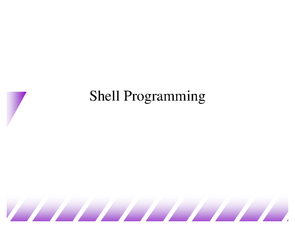Unix Shell Programming Lecture Notes (CS101) - Studocu
