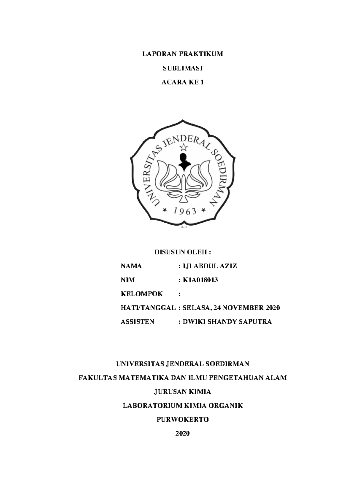 Laporan Praktikum Sublimasi K1A - Universitas Jenderal Soedirman - Studocu