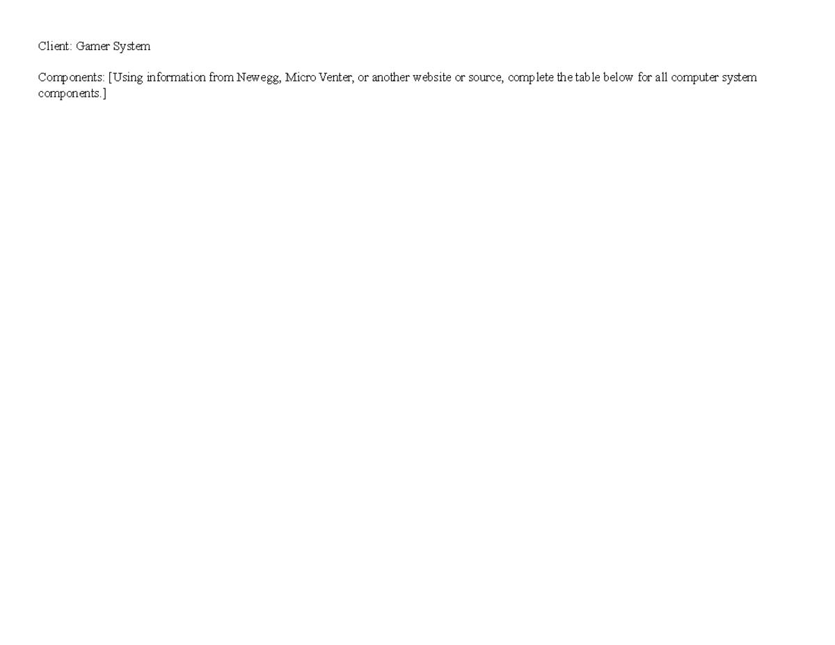 2-1 - In this activity, you will design a computer system for a ...