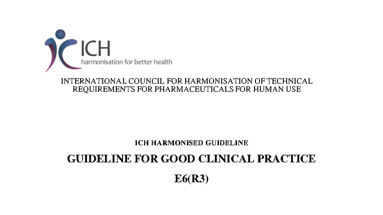 Good Clinical Practice Guidelines ICH E6(R3) Final Version 2025 ...