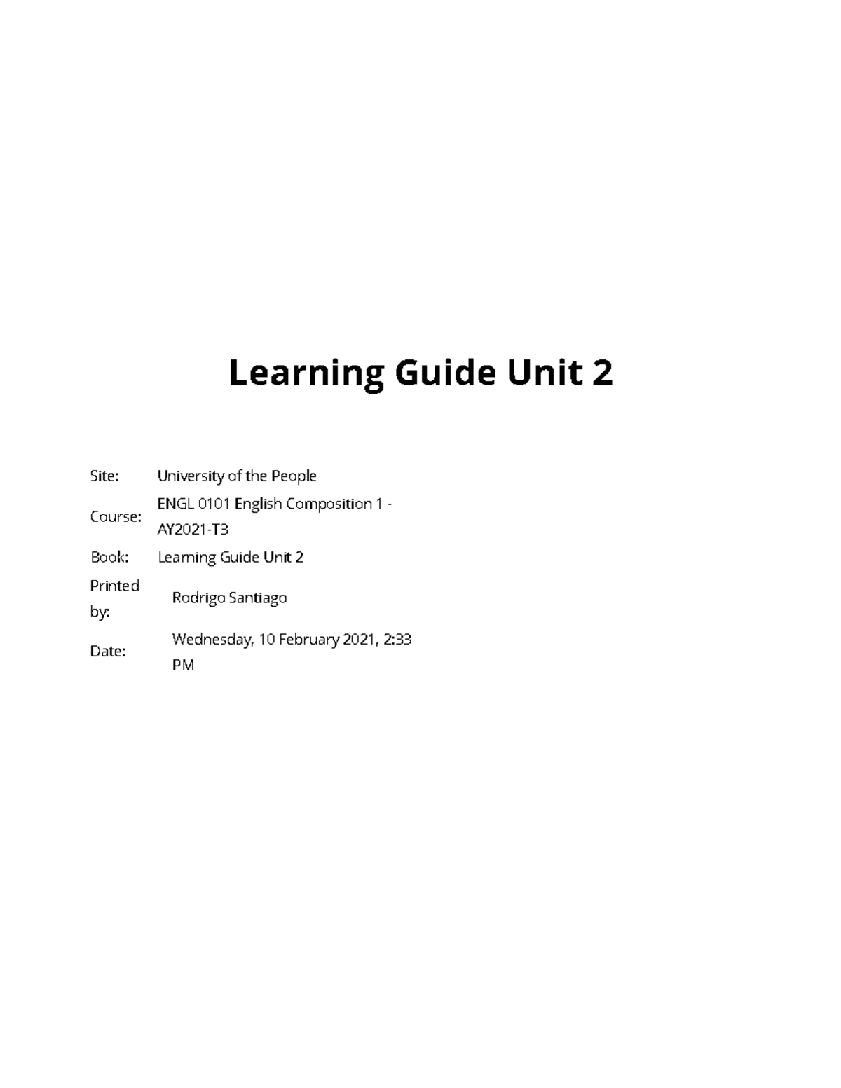 Learning Guide Unit 2 - Lecture Notes for ENGL 0101 - Studocu