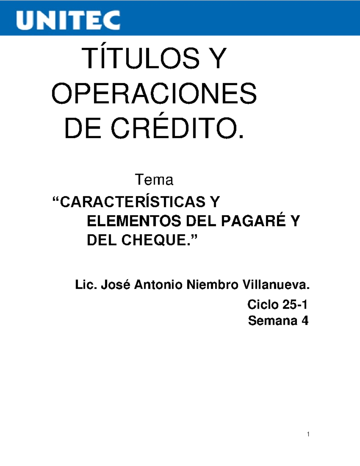 Características Y Elementos DEL Pagaré Y DEL Cheque S4 - TÍTULOS Y ...
