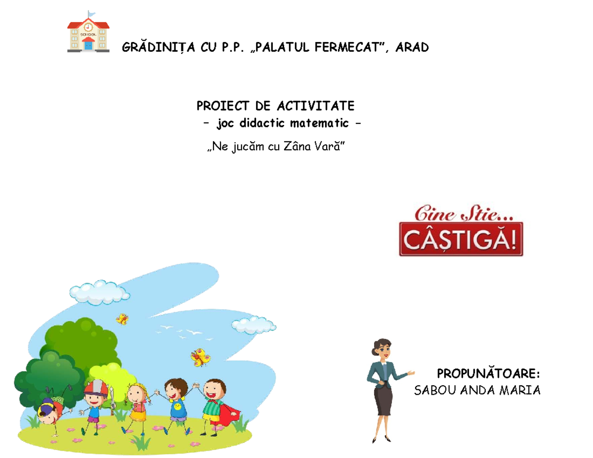 Proiect Didactic: Ne Jucăm cu Zâna - Joc Matematic Grupa Mare - Studocu