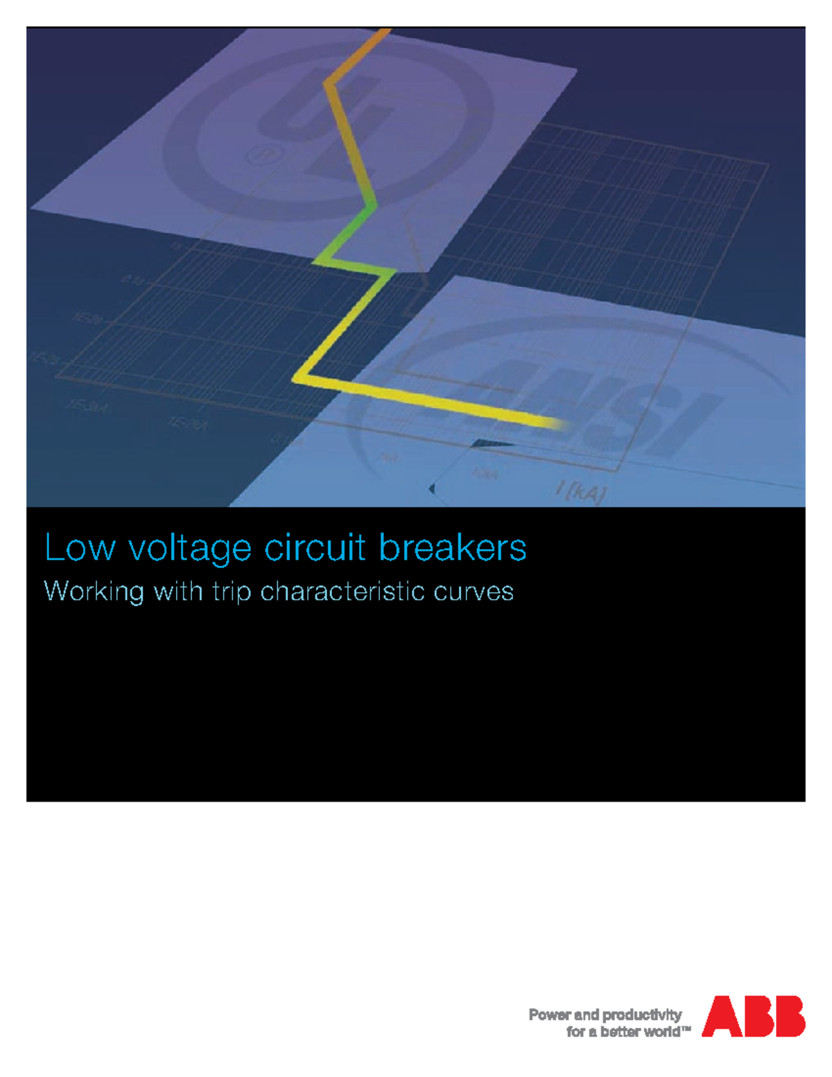 LVCB - Understanding Low Voltage Circuit Breakers & Trip Units - Studocu
