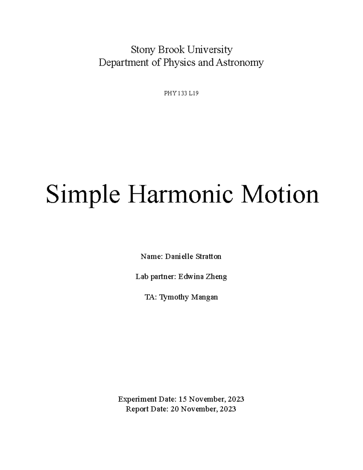 Simple Harmonic Motion Lab Report - PHY 133 L - Studocu